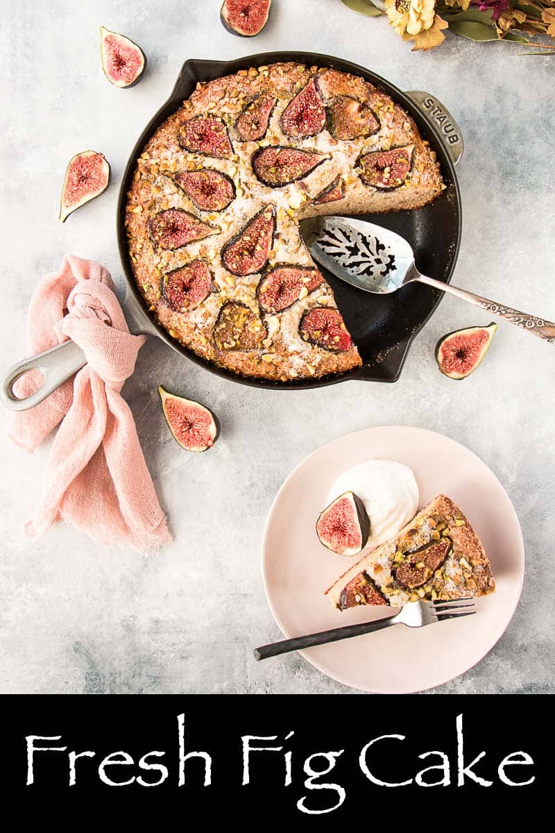 Fresh Fig Cake - Little Sweet Baker