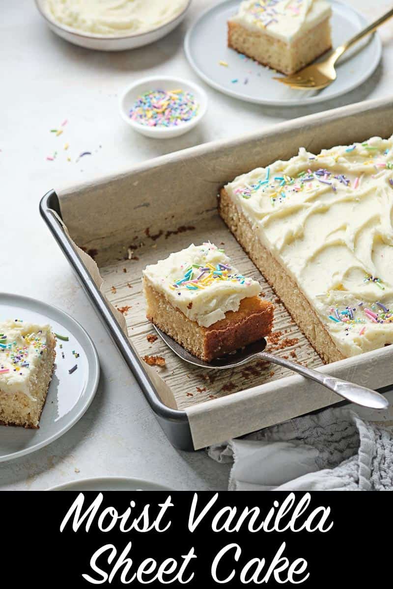 Vanilla Sheet Cake (Recipe + Video) - Little Sweet Baker